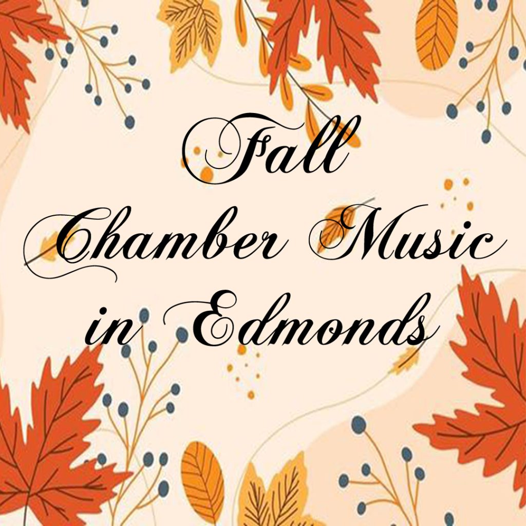 Fall Chamber Music Concert | Edmonds Center for the Arts